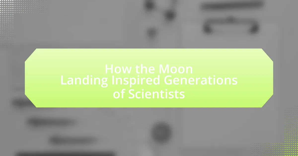 How the Moon Landing Inspired Generations of Scientists ...